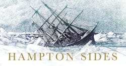 Hampton Sides Best Books Ranked According to Goodreads Rating